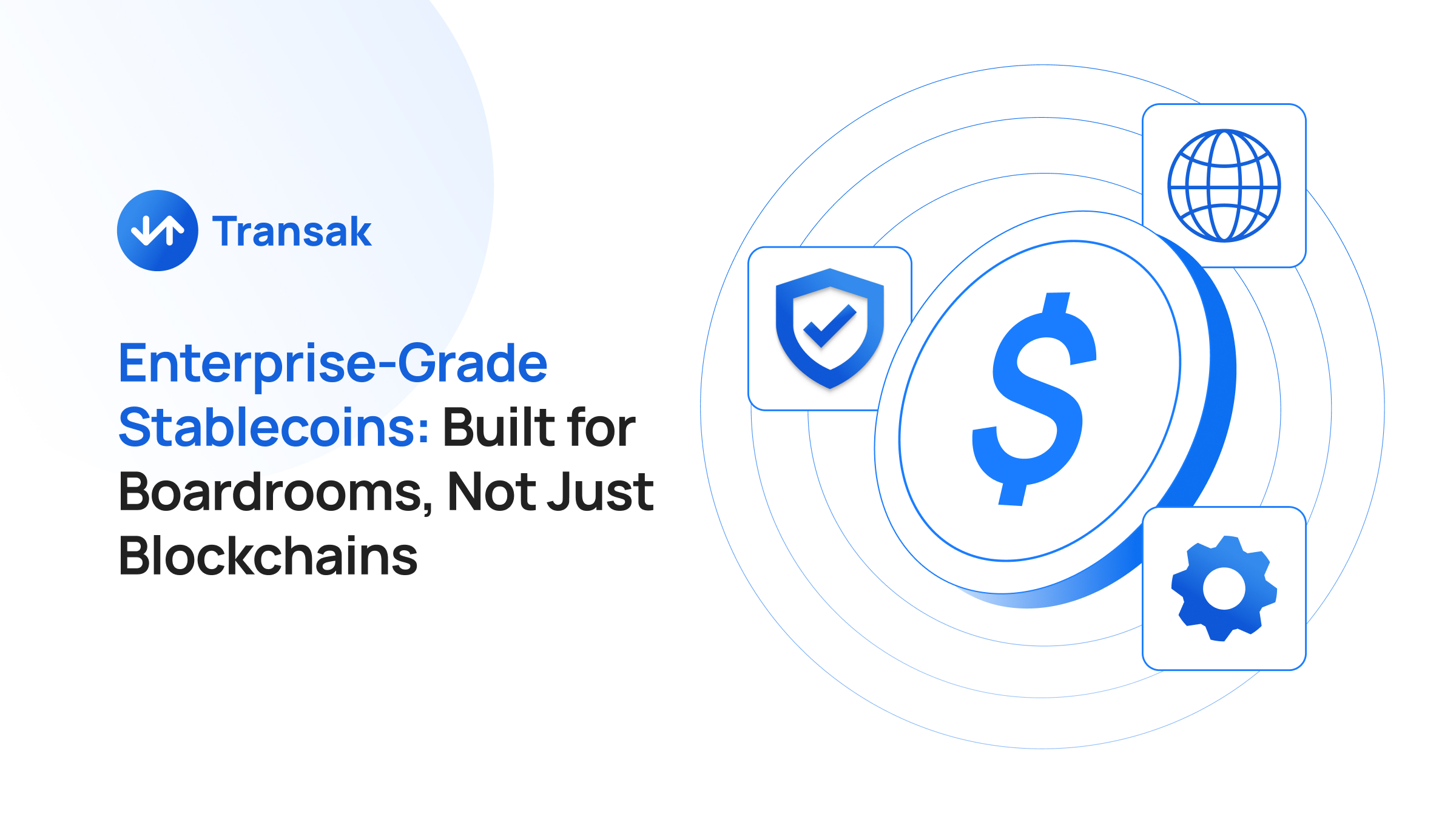 What Makes A Stablecoin “Enterprise-Grade”? | Transak